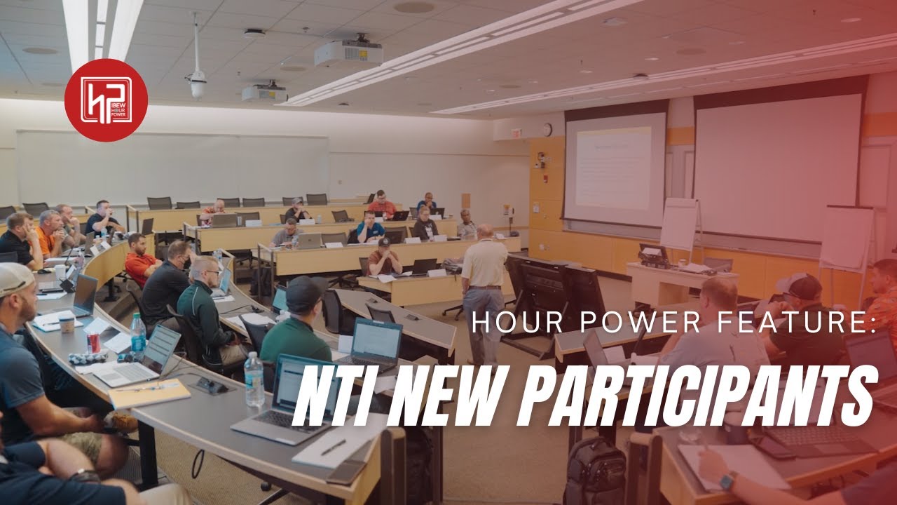Feature: NTI New Participants - IBEW Hour Power