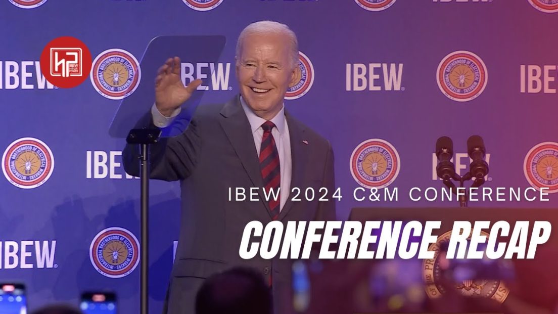 IBEW 2025 Construction & Maintenance Conference Speech - IBEW Hour Power